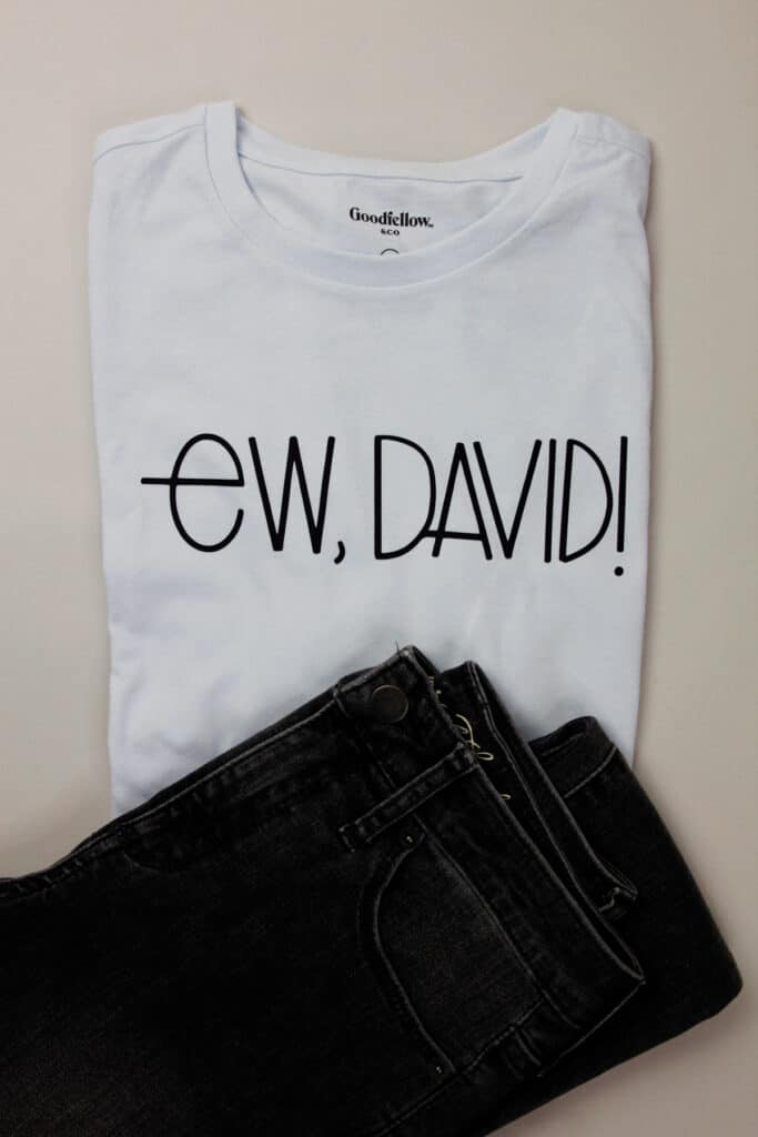 ew David shirt DIY + Schitt's Creek SVG files - see kate sew