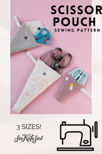 Scissor Pouch Sewing Pattern - 3 sizes! - see kate sew