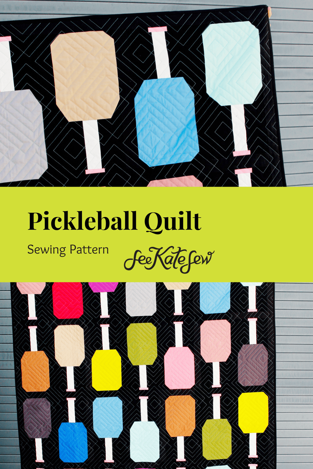 Pickleball Quilt Pattern - see kate sew