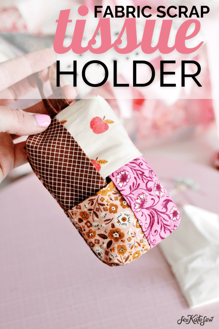 Tissue Holder Sewing Pattern with Scraps - see kate sew